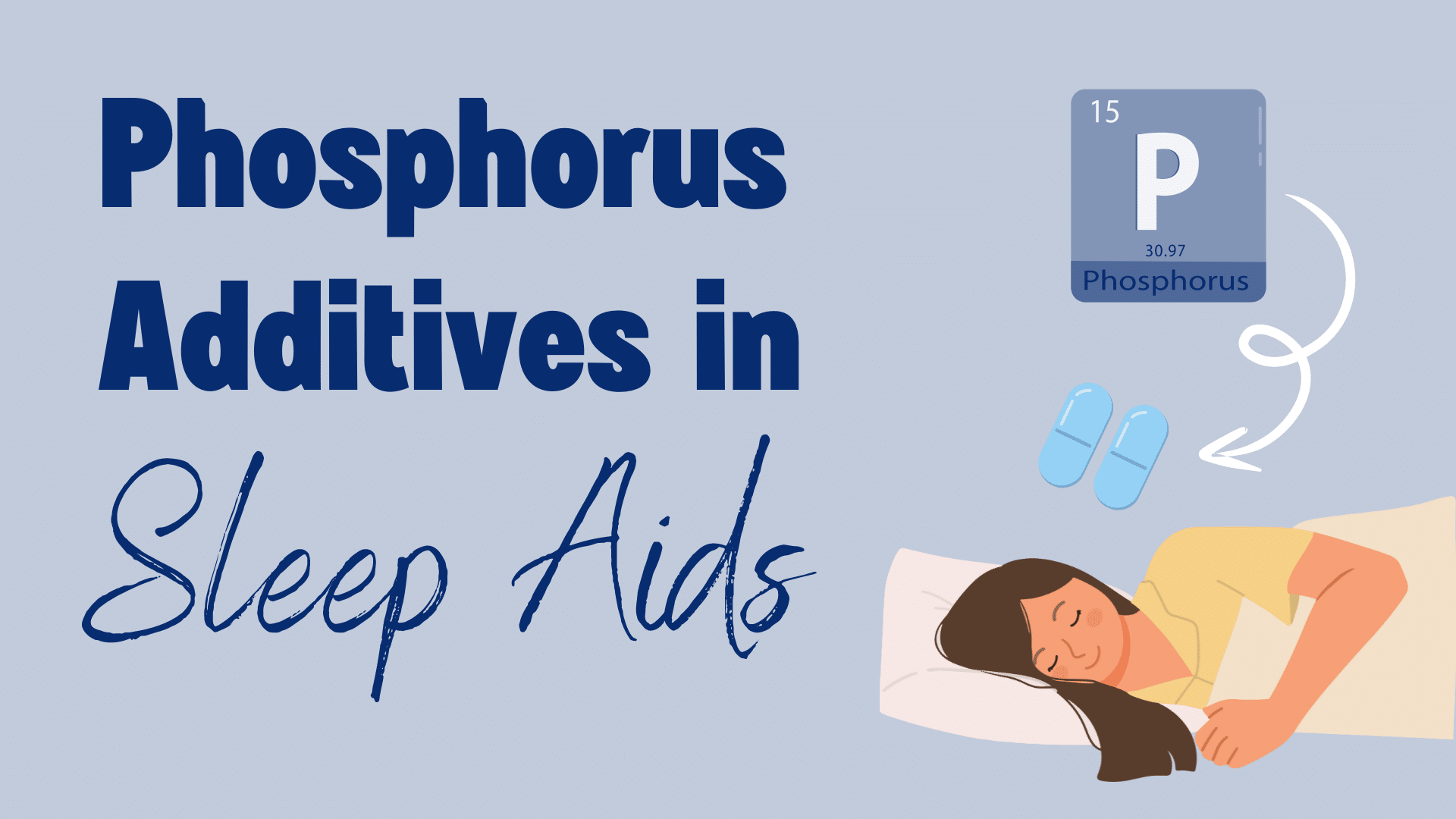 Phosphorus Additives in Sleep Aids | Kidney Foodie